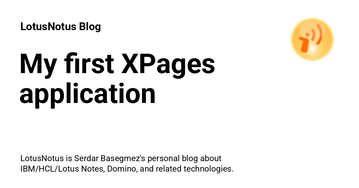 My first XPages application - LotusNotus Blog