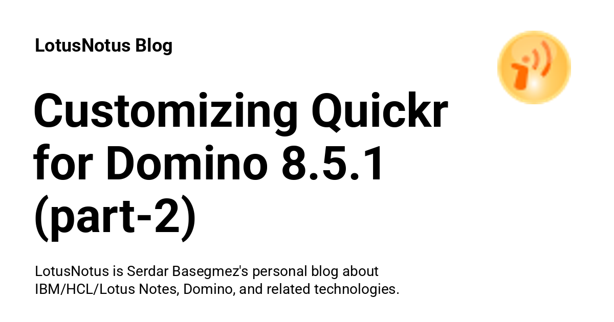 Customizing Quickr for Domino 8.5.1 (part-2) - LotusNotus Blog